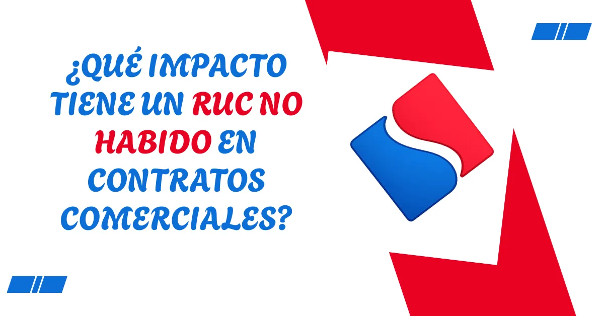 ¿Qué impacto tiene un RUC no habido en contratos comerciales?